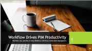 Workflow Drives the Productivity of Your PIM - Catsy
