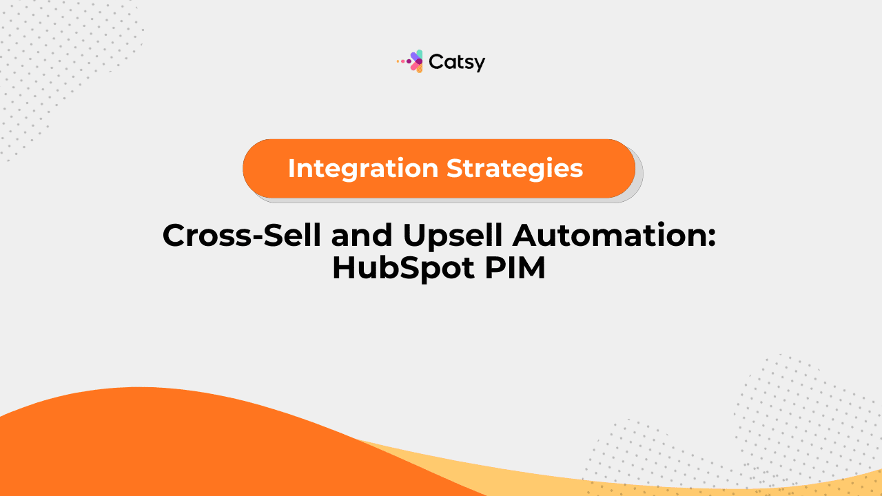 PIM-HubSpot Integration vs Shopify Plus: Why D2C Brands Need Both for Scale