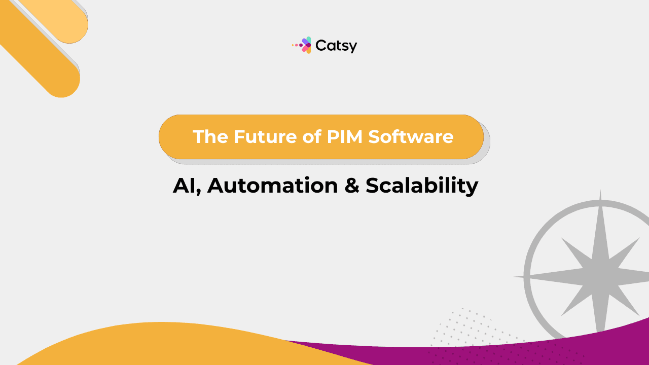 The Future of PIM Software: AI, Automation & Scalability in 2025